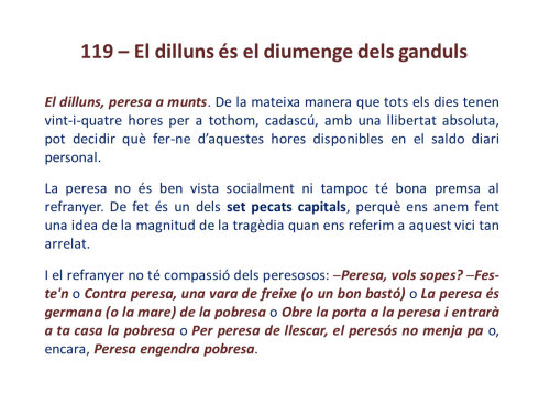 El dilluns és el diumenge dels ganduls | PCCD