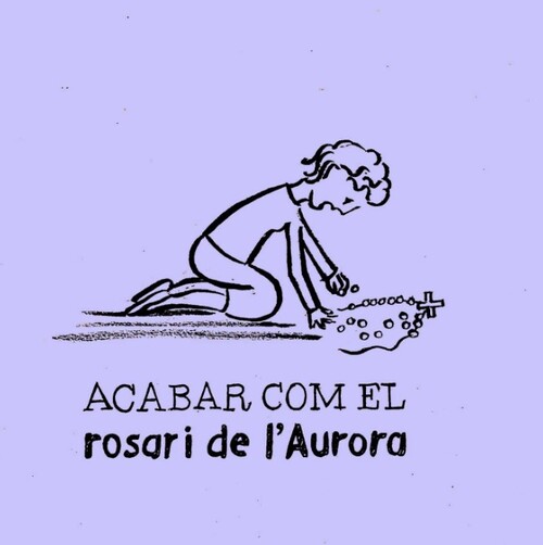 Acabar com el rosari de l'aurora | PCCD