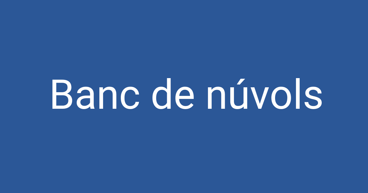 Banc de núvols | PCCD