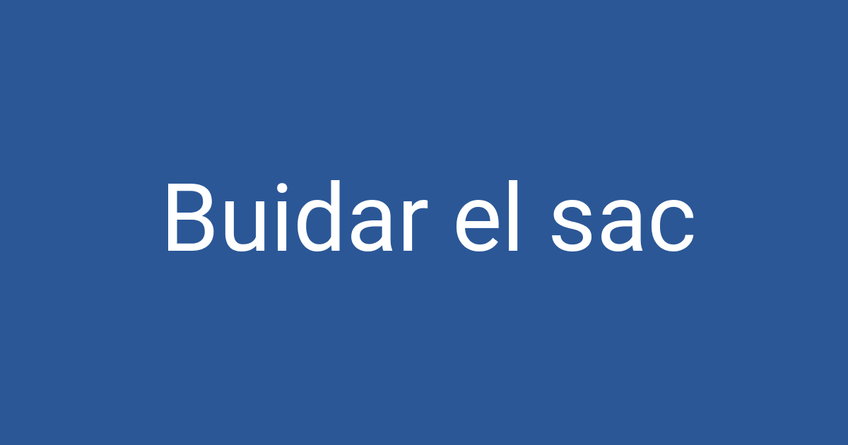 Buidar el sac | PCCD