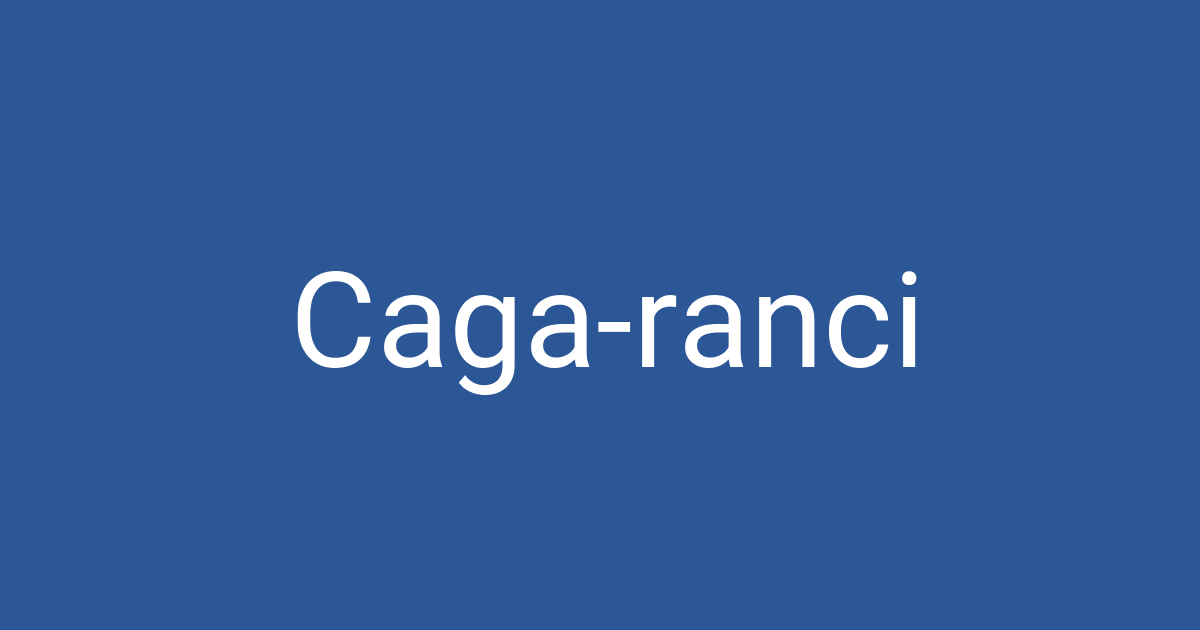 Caga-ranci | PCCD