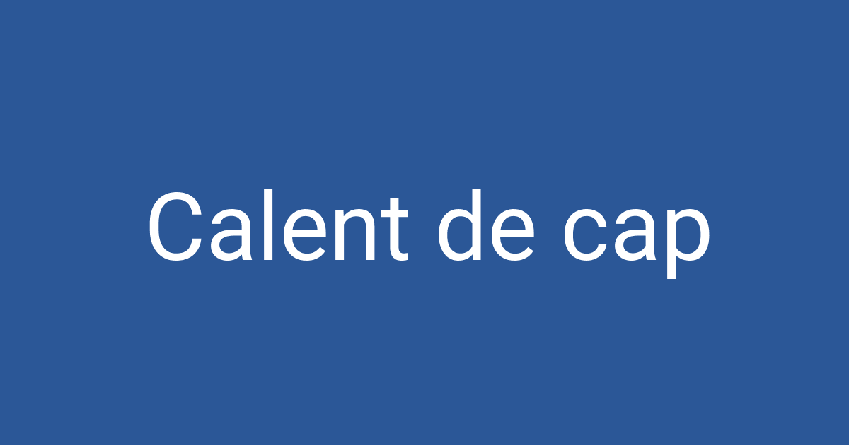 Calent de cap | PCCD