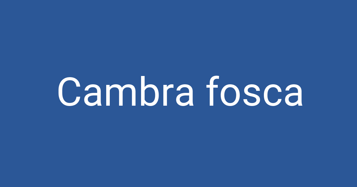 Cambra fosca | PCCD