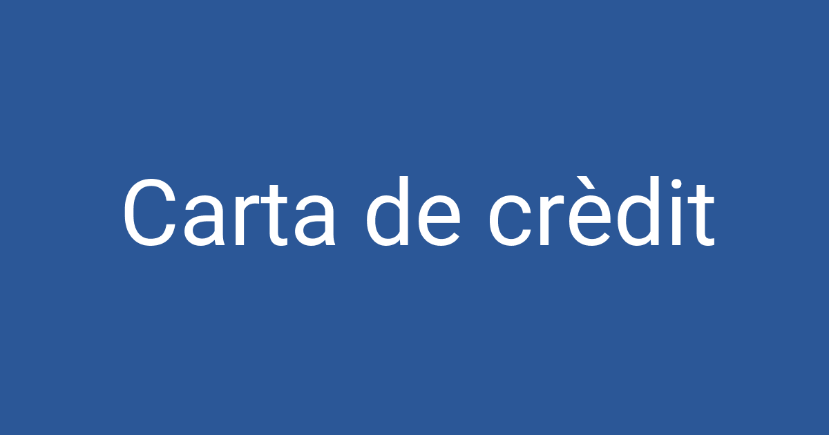 Carta de crèdit | PCCD