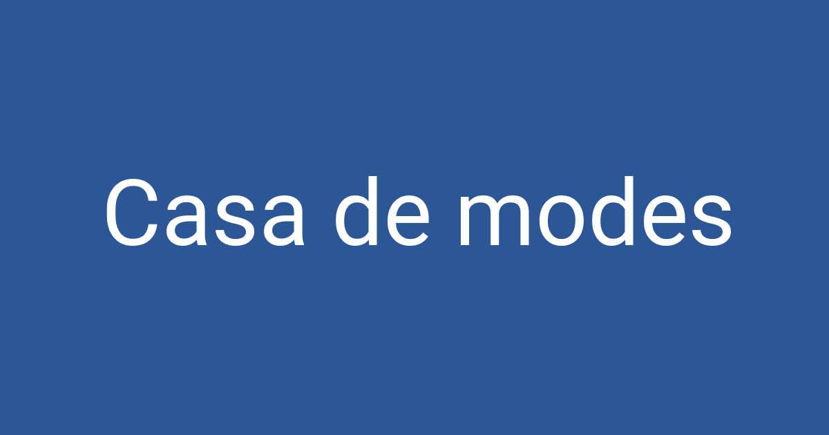 Casa de modes | PCCD