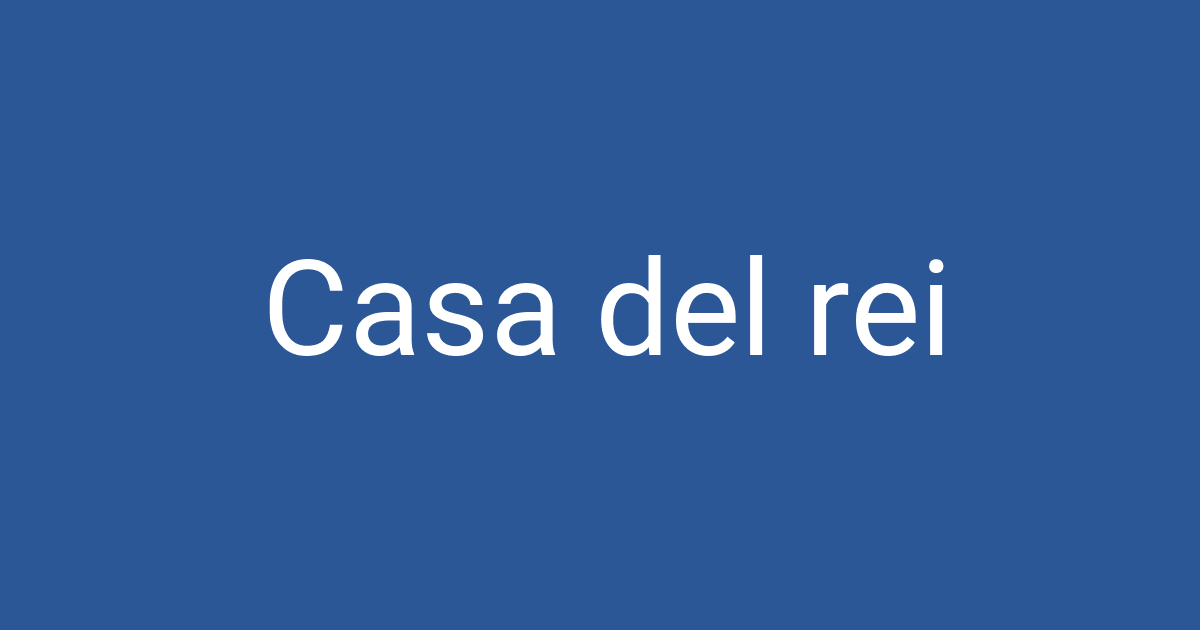 Casa del rei | PCCD