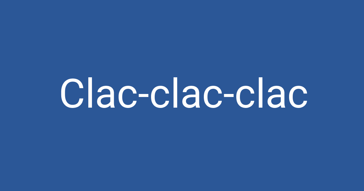 Clac-clac-clac | PCCD