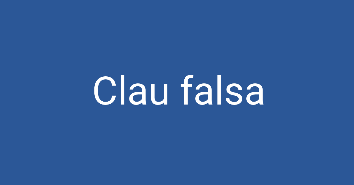 Clau falsa | PCCD