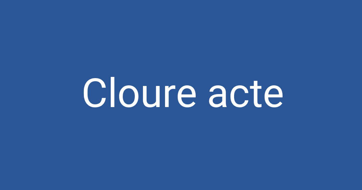 Cloure acte | PCCD