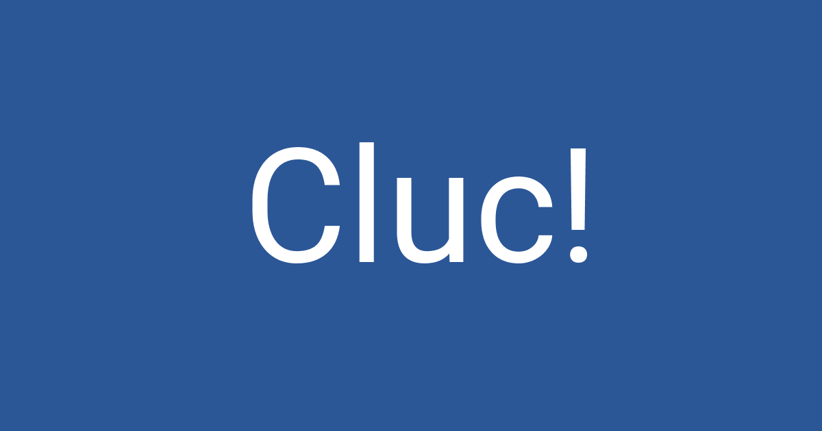 Cluc! | PCCD