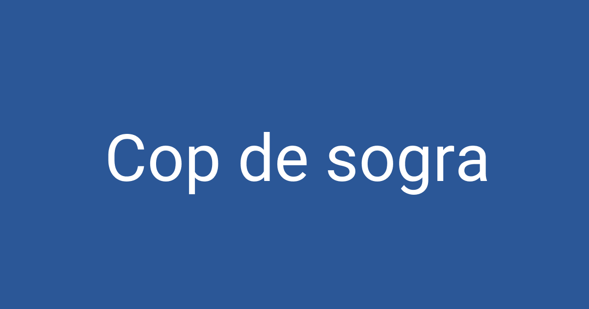 Cop de sogra | PCCD