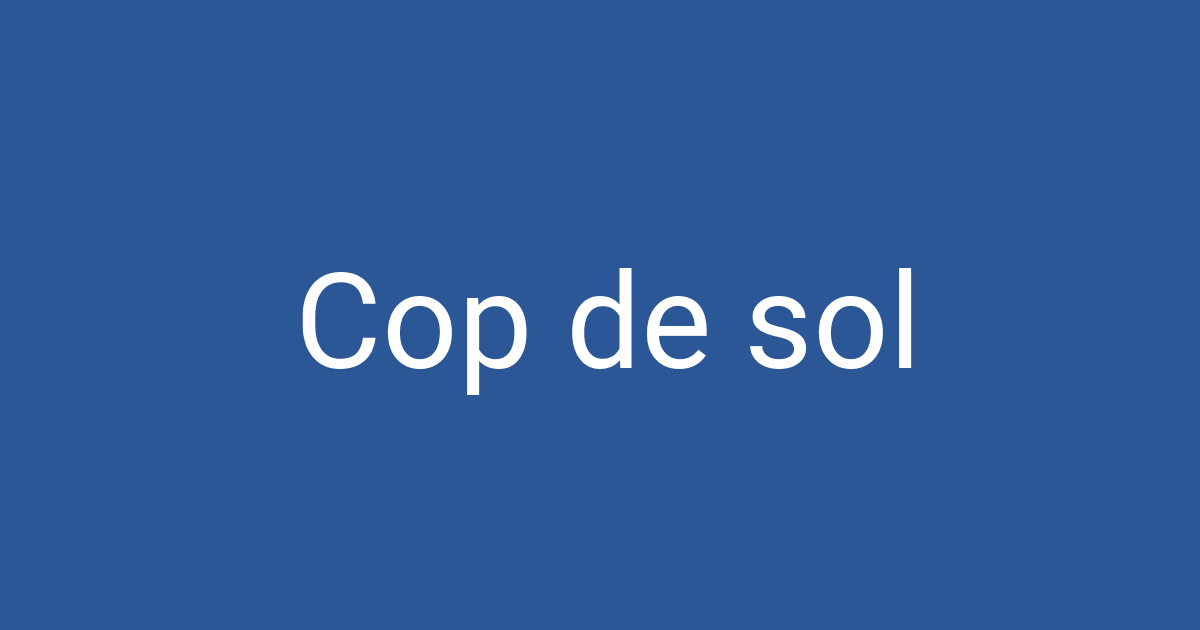 Cop de sol | PCCD