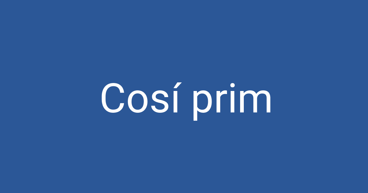 Cosí prim | PCCD