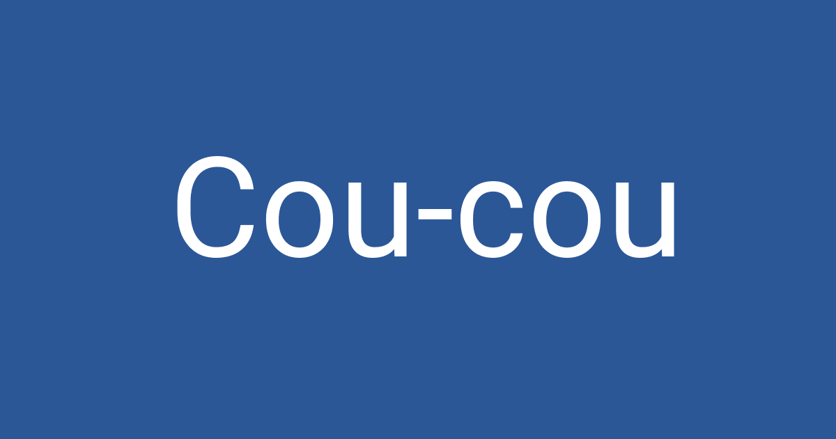 Cou-cou | PCCD