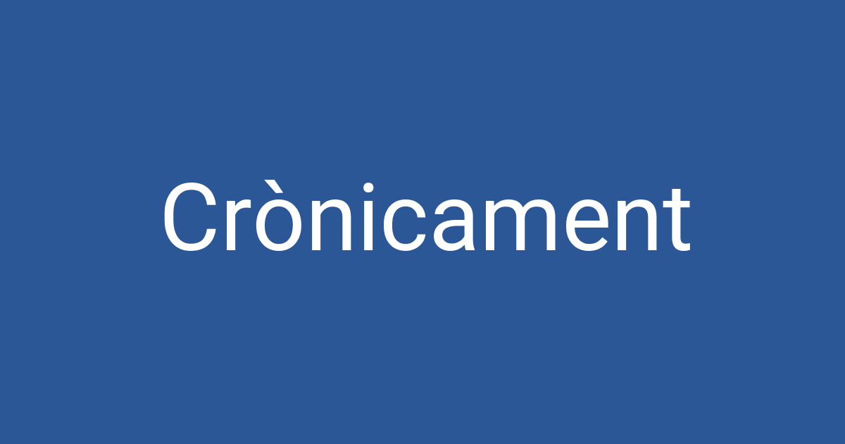 Crònicament | PCCD