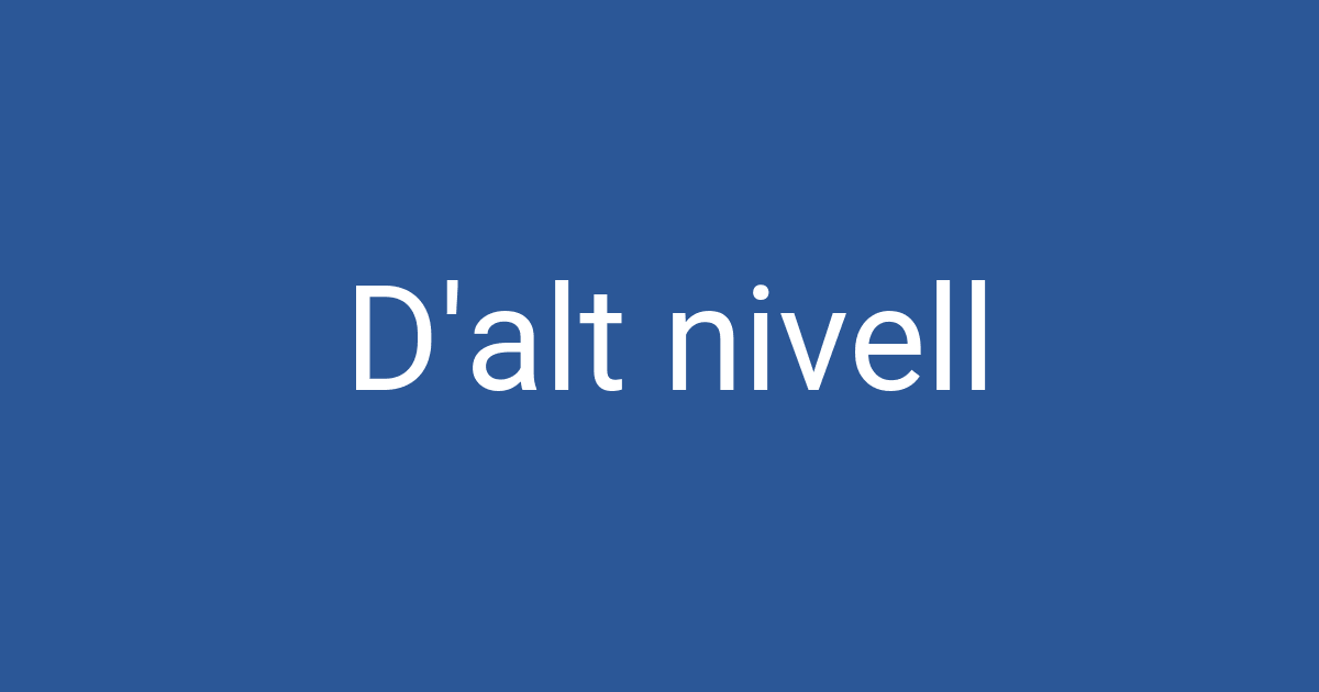 D'alt nivell | PCCD