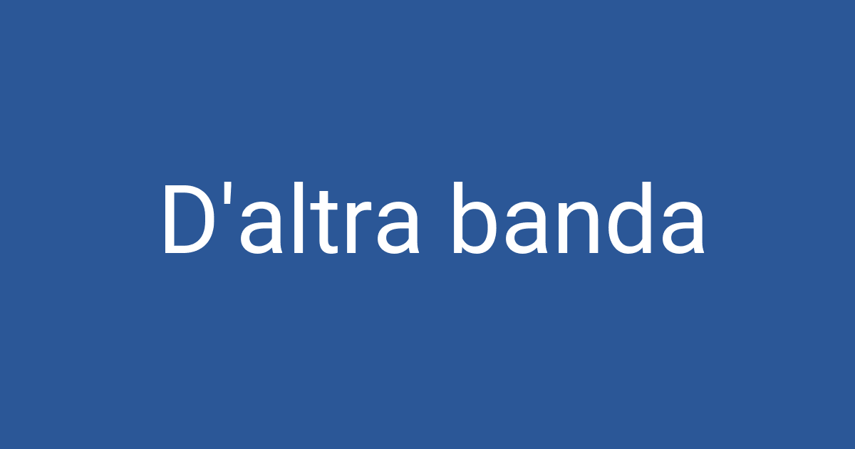 D'altra banda | PCCD