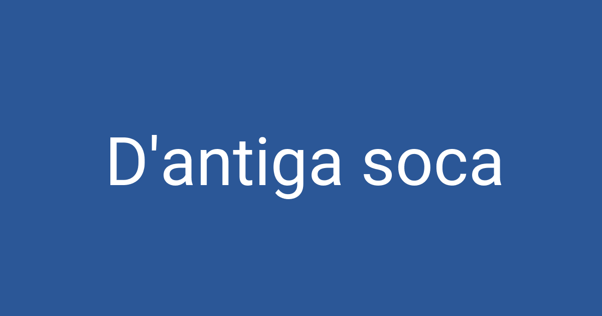 D'antiga soca | PCCD