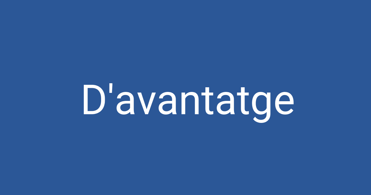 D'avantatge | PCCD