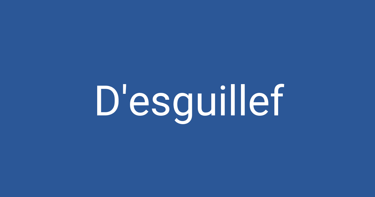 D'esguillef | PCCD