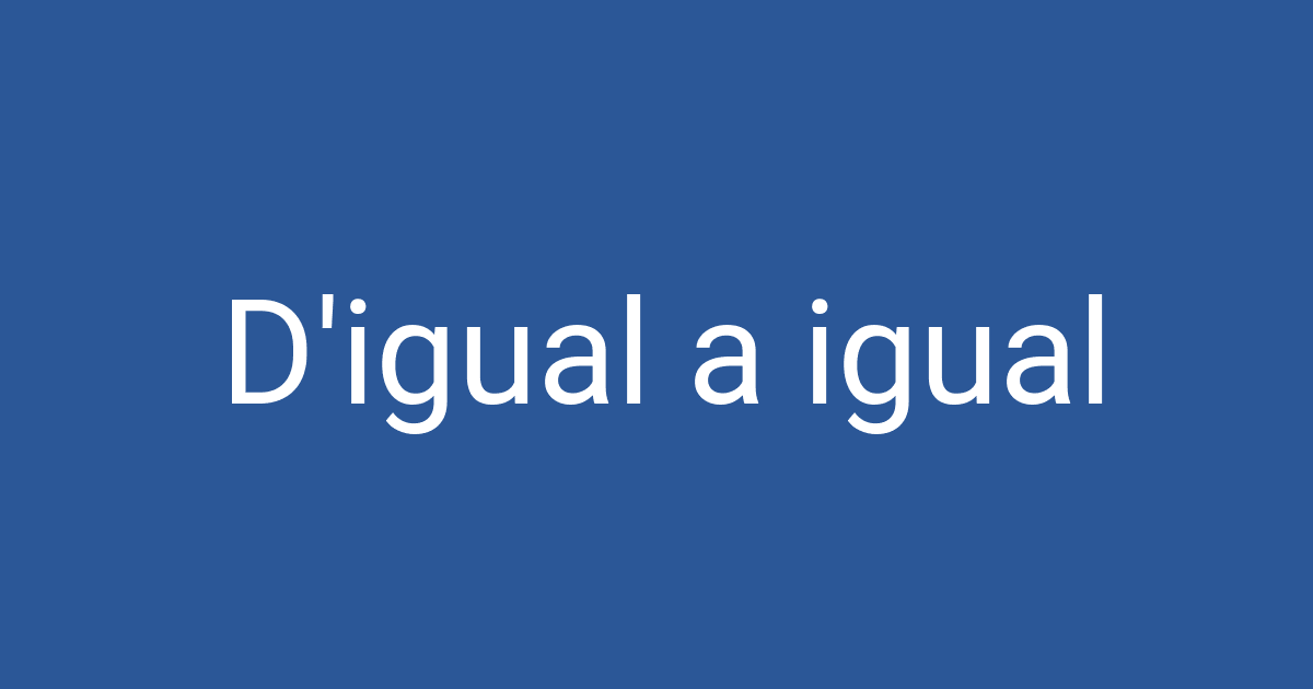 D'igual a igual | PCCD