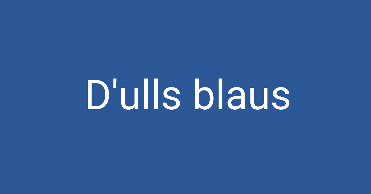 D'ulls blaus | PCCD