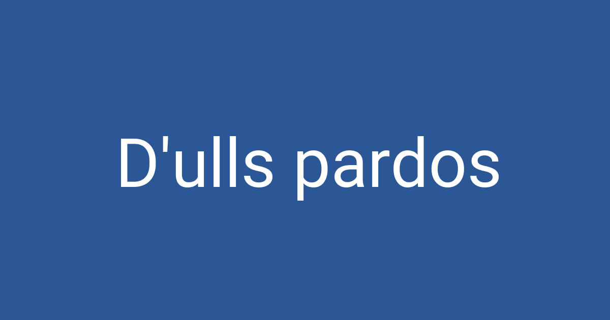 D'ulls pardos | PCCD
