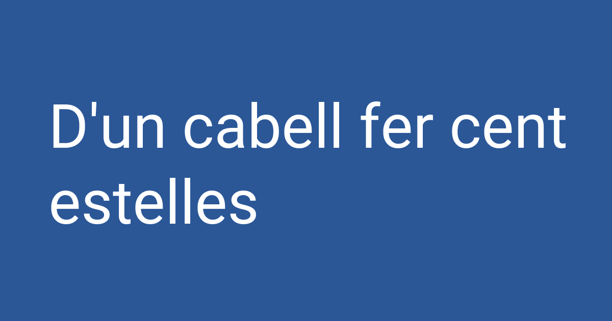 D'un cabell fer cent estelles | PCCD