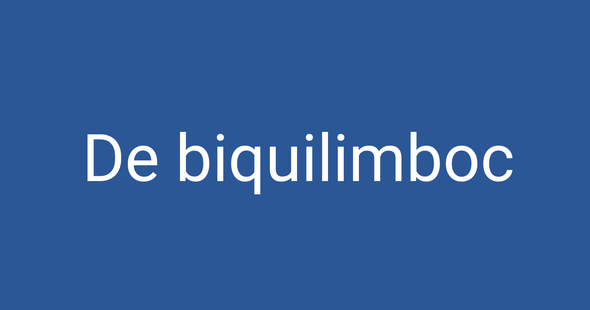 De biquilimboc | PCCD