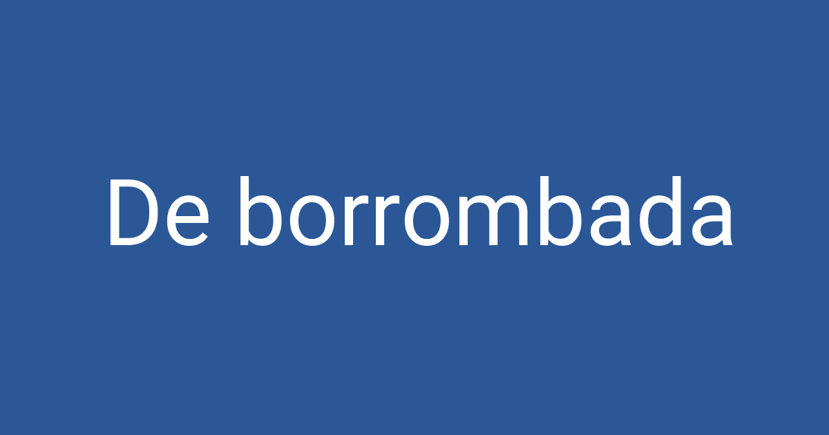 De borrombada | PCCD