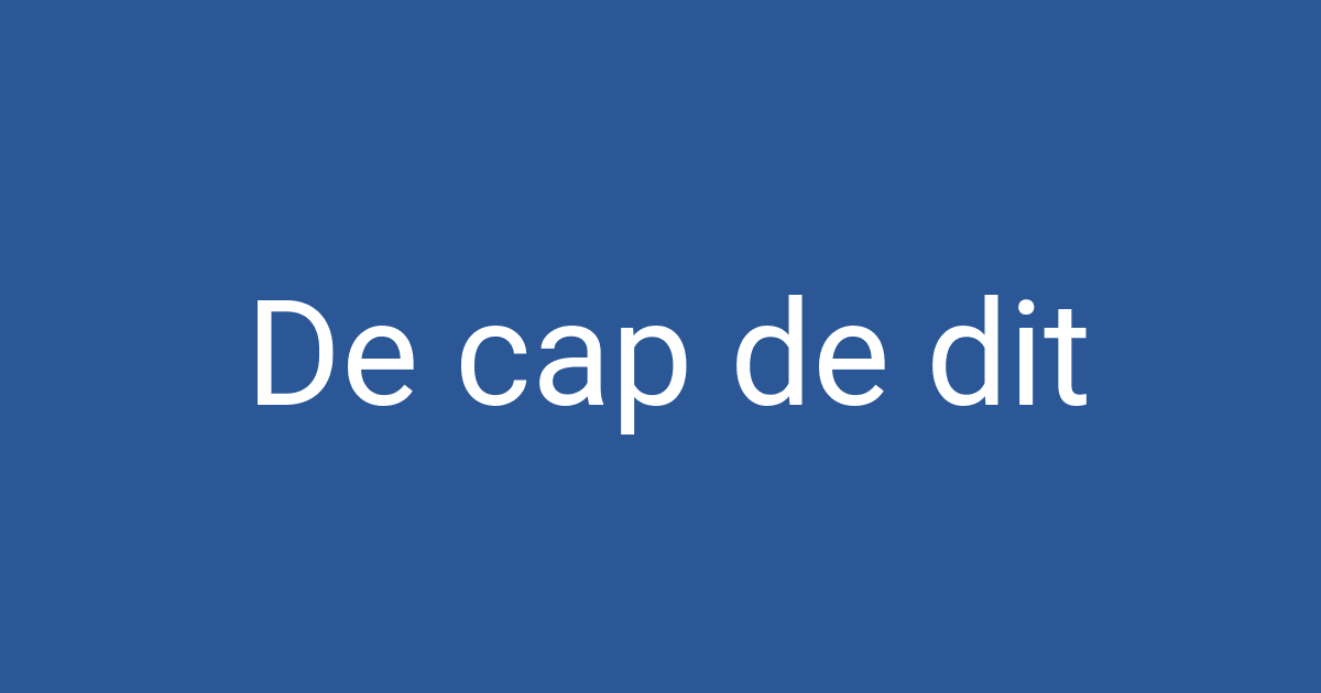 De cap de dit | PCCD