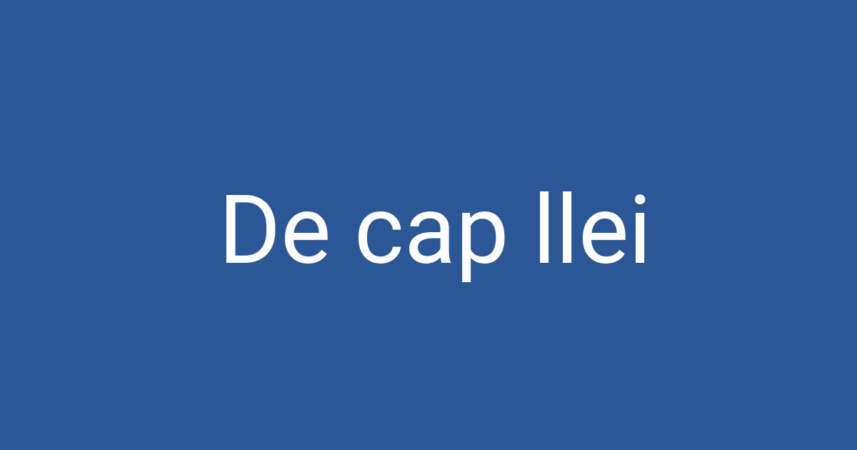De cap llei | PCCD
