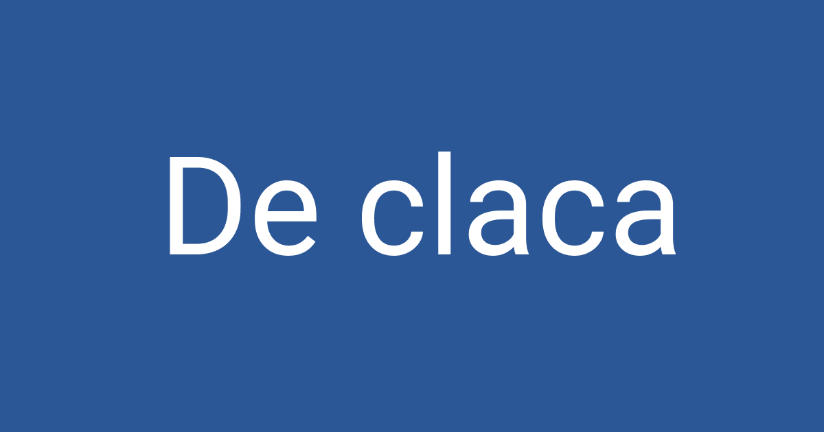 De claca | PCCD