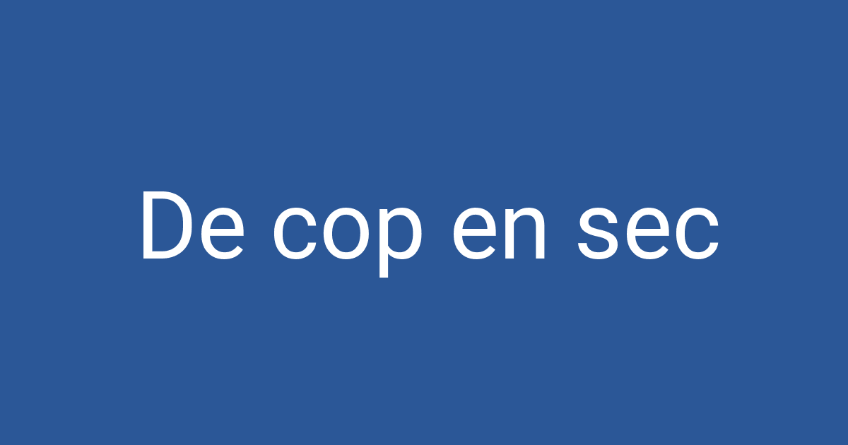 De cop en sec | PCCD