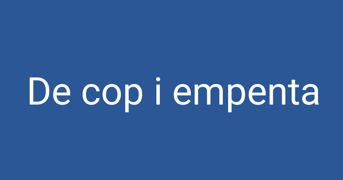De cop i empenta | PCCD
