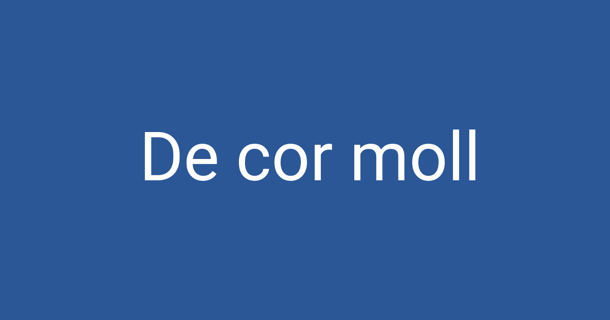 De cor moll | PCCD