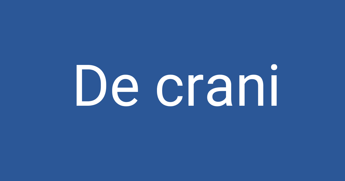 De crani | PCCD