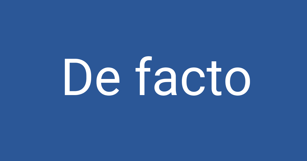 De facto | PCCD