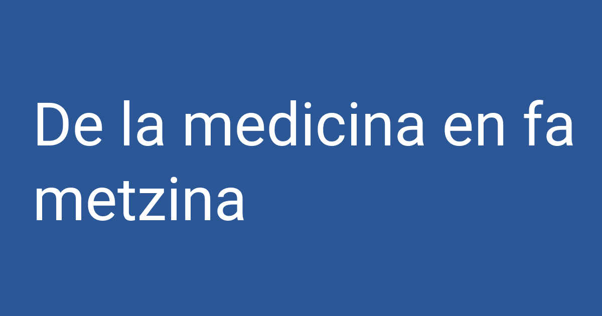 De la medicina en fa metzina | PCCD