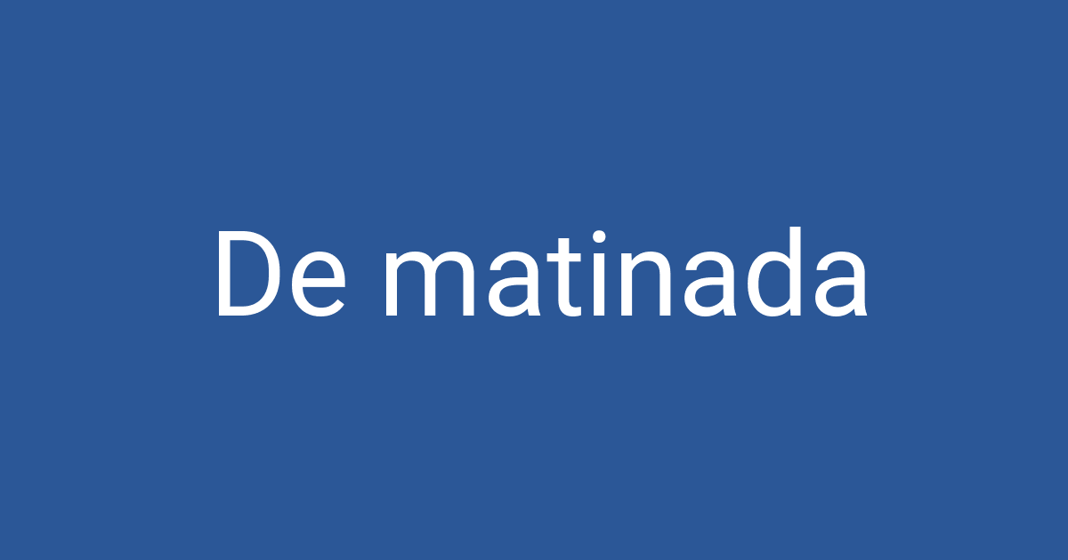 De matinada | PCCD
