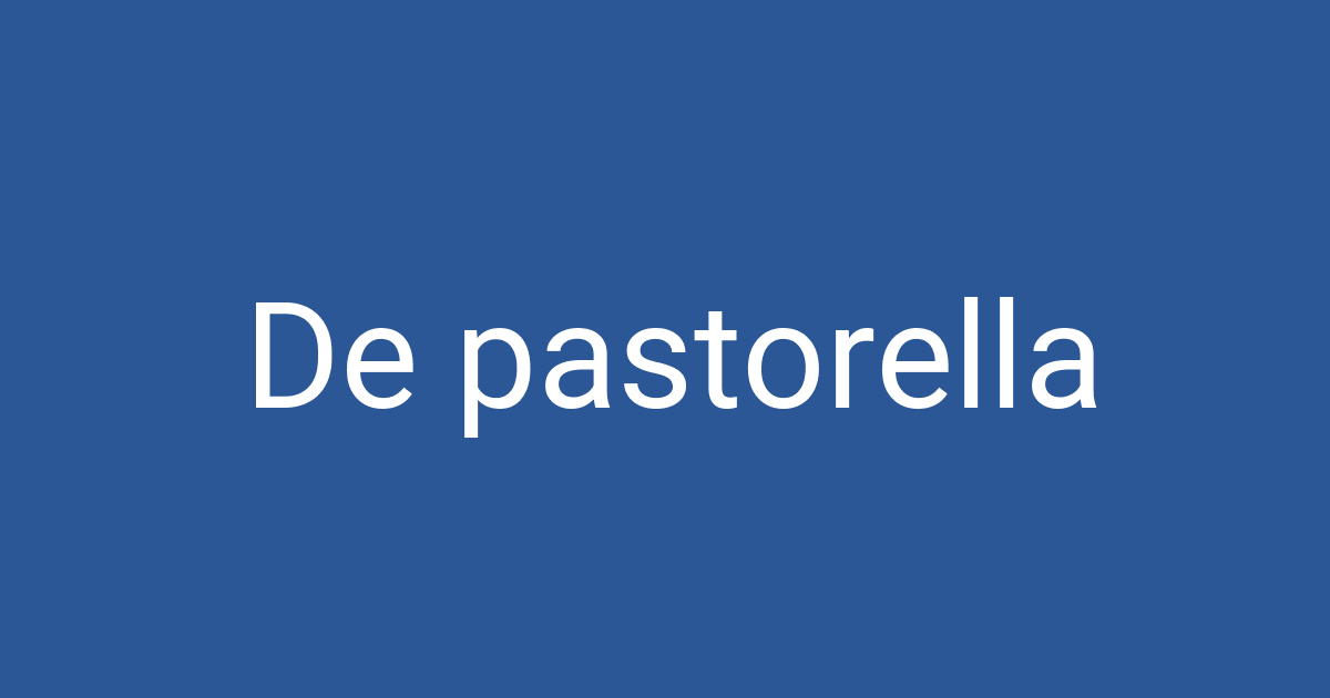 De pastorella | PCCD