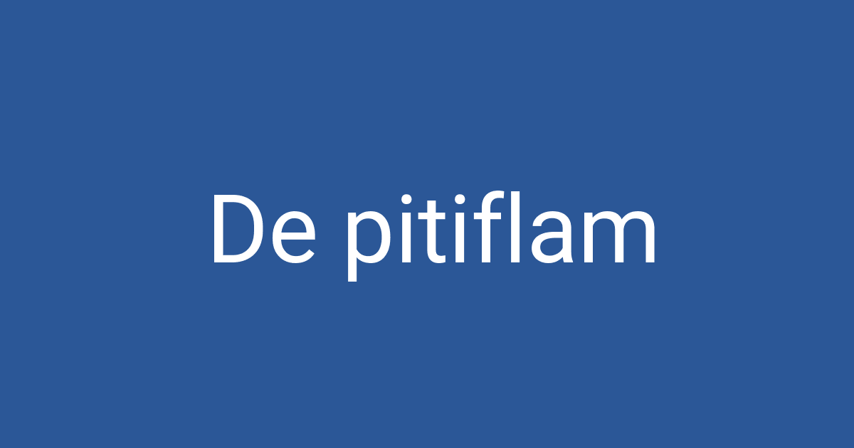De pitiflam | PCCD