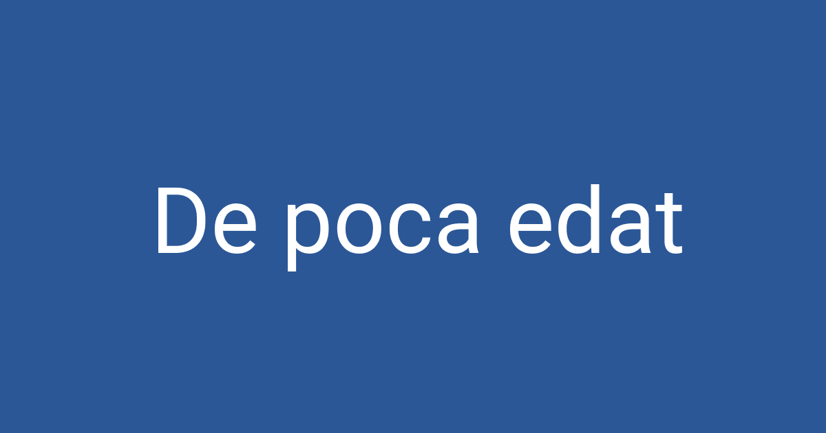De poca edat | PCCD