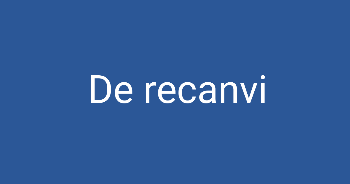 De recanvi | PCCD