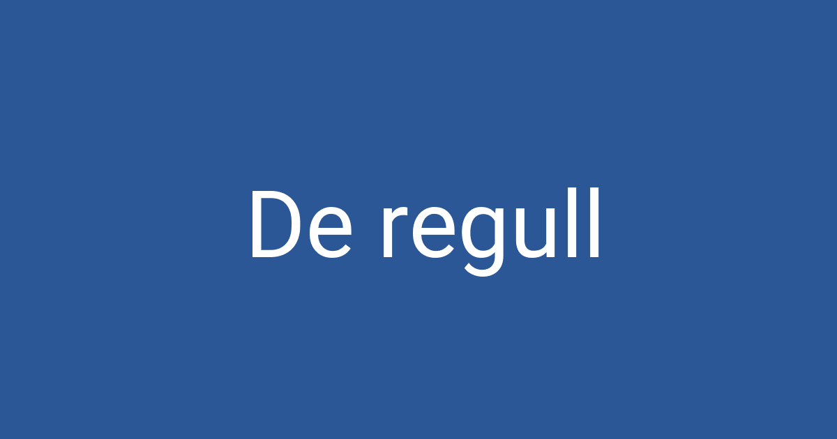 De regull | PCCD