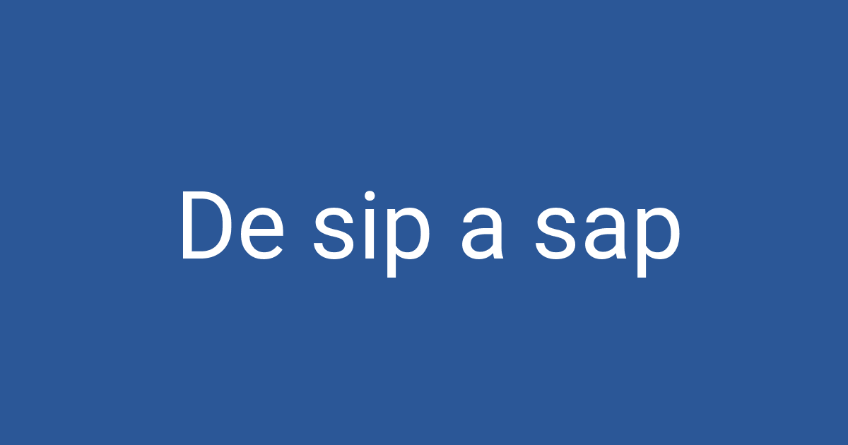 De sip a sap | PCCD