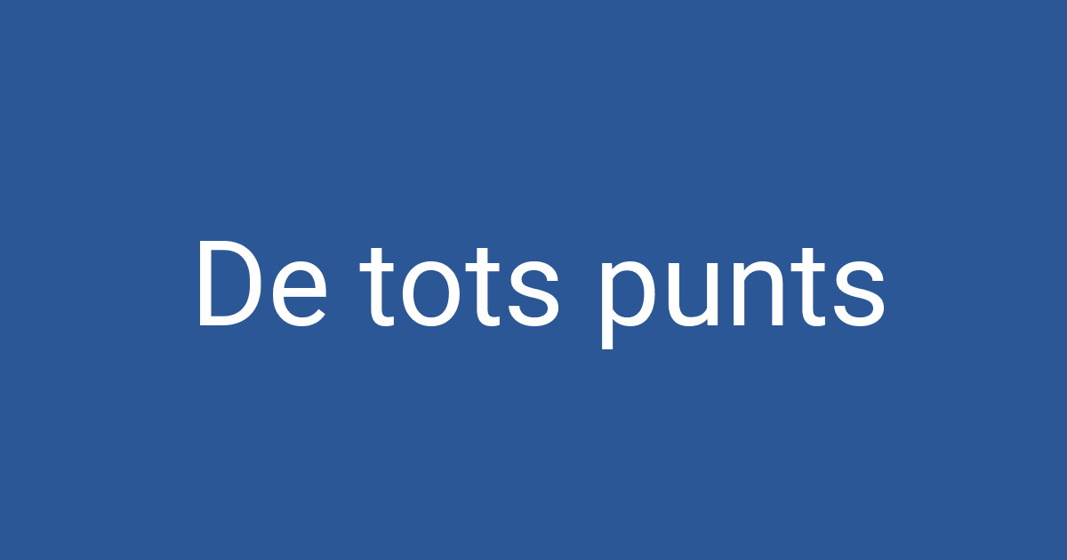 De tots punts | PCCD