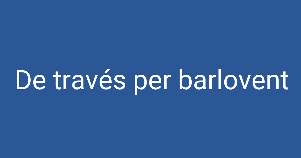 De través per barlovent | PCCD