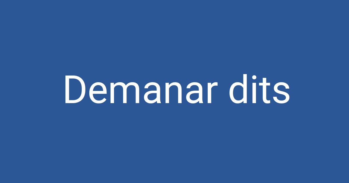 Demanar dits | PCCD