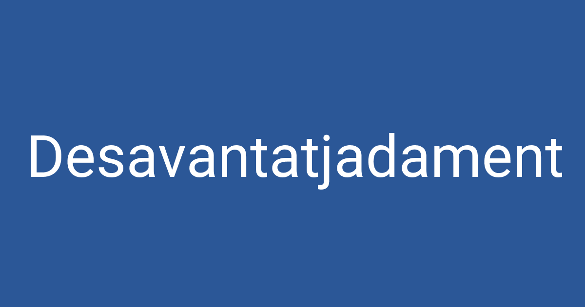 Desavantatjadament | PCCD